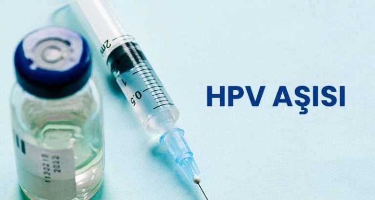 HPV Aşısı Nedir? | HPV Aşısı Kimlere Yapılır? | HPV Virüsü Nasıl Bulaşır?